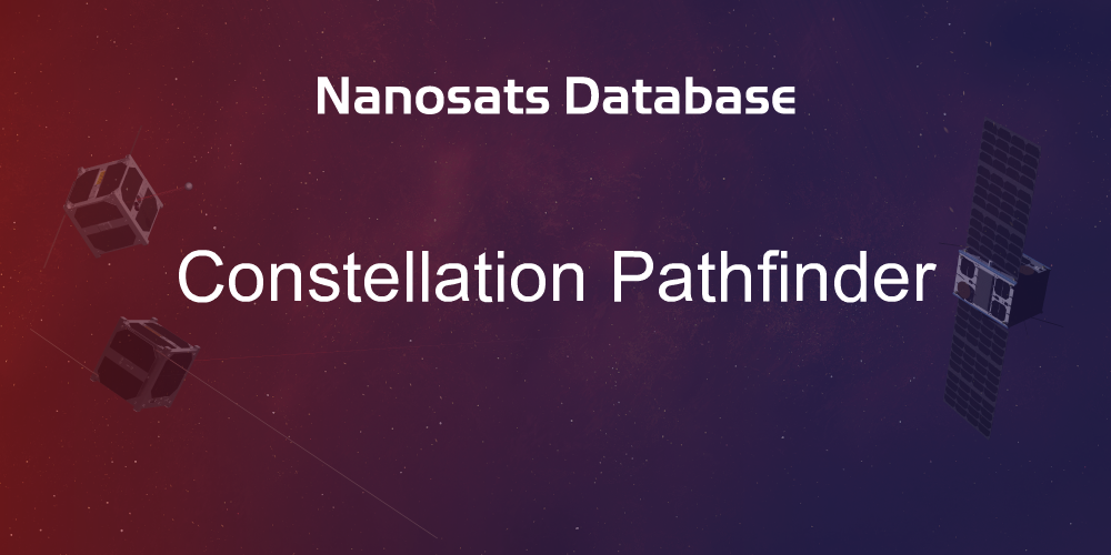 Constellation Pathfinder Spacecraft - Nanosats Database