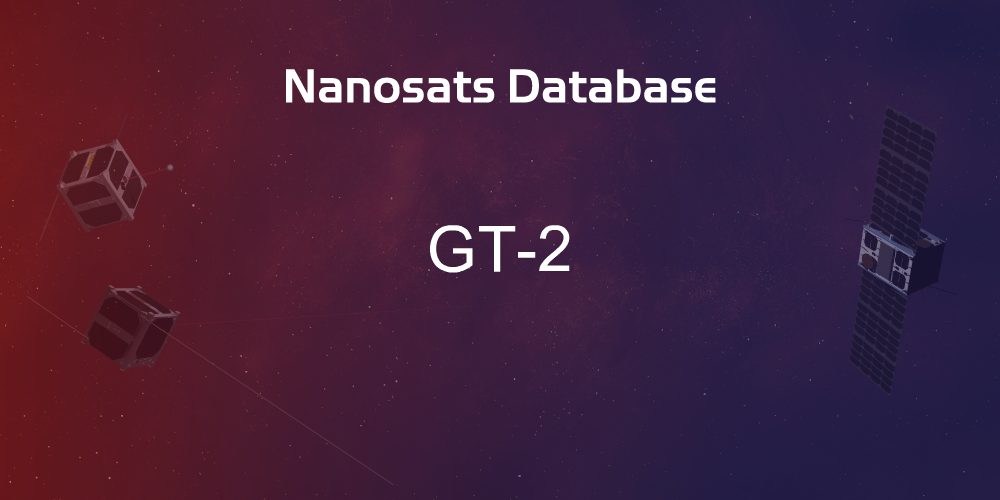 GT-2 Spacecraft - Nanosats Database