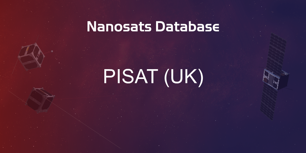 PISAT (UK) Spacecraft - Nanosats Database