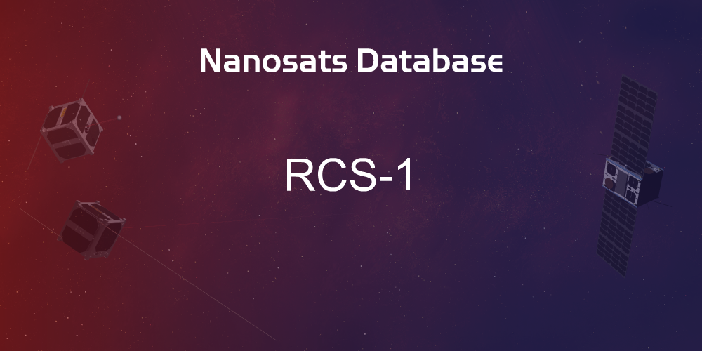 RCS-1 Spacecraft - Nanosats Database