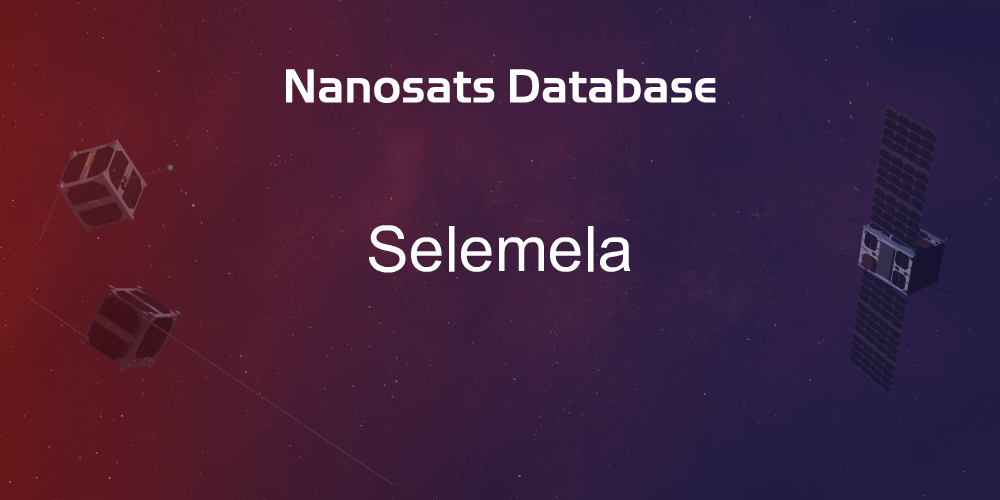 Selemela Spacecraft - Nanosats Database