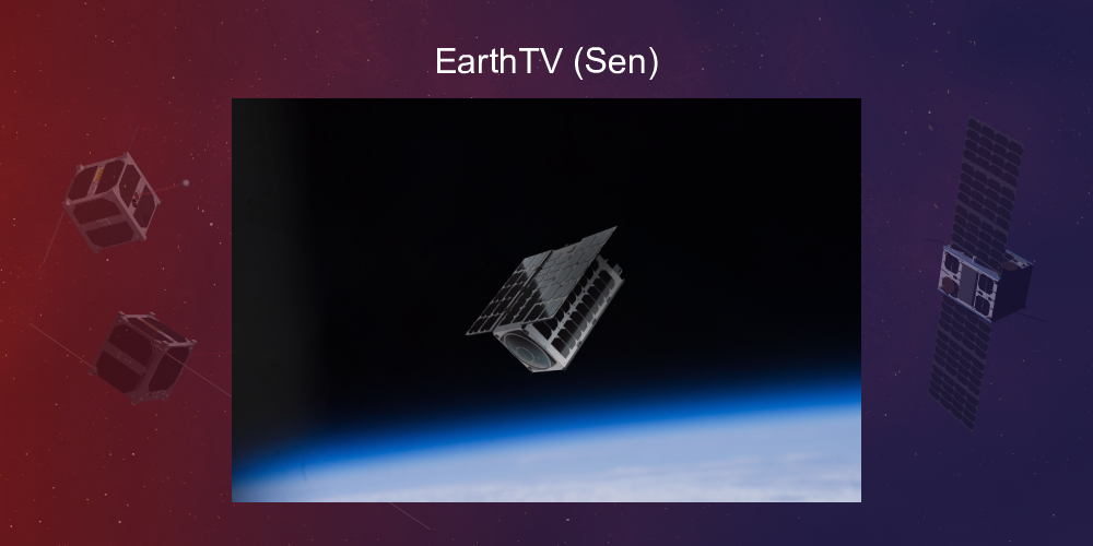 EarthTV (Sen) Spacecraft - Nanosats Database