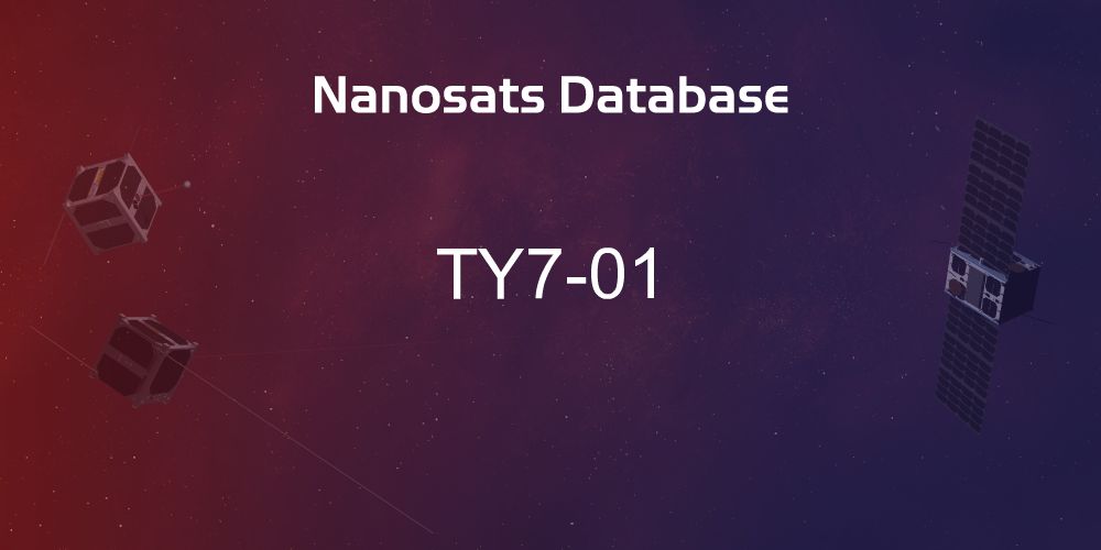 TY7-01 Spacecraft - Nanosats Database