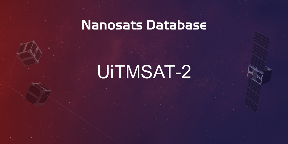 UiTMSAT-2 Spacecraft - Nanosats Database